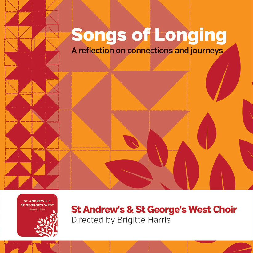 Songs of Longing CD by St Andrew's and St George's West Choir ...